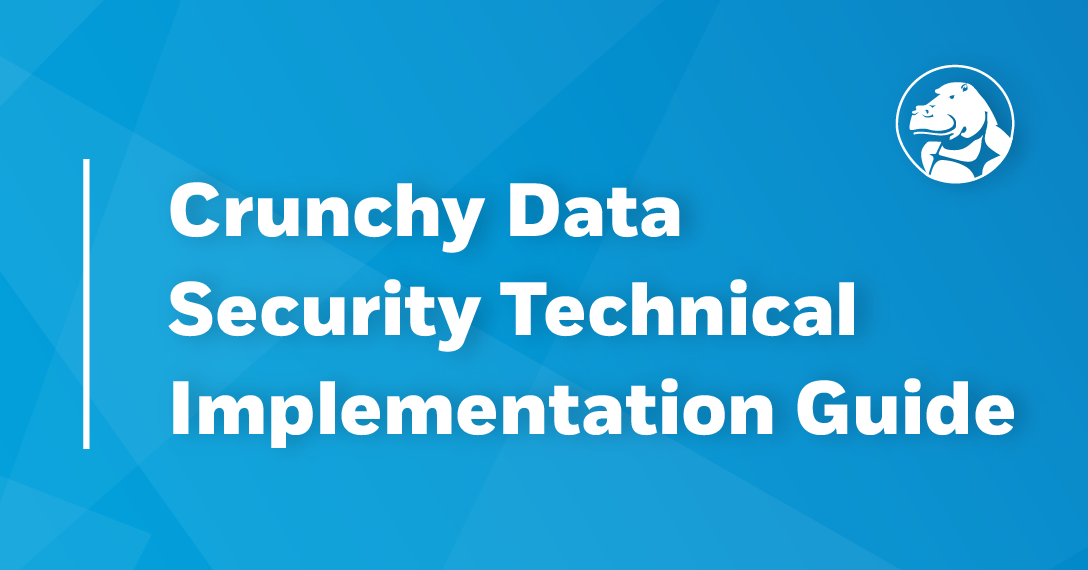 Crunchy Data PostgreSQL Security Technical... | Crunchy Data Blog Crunchy Data PostgreSQL Security Technical... | Crunchy Data Blog